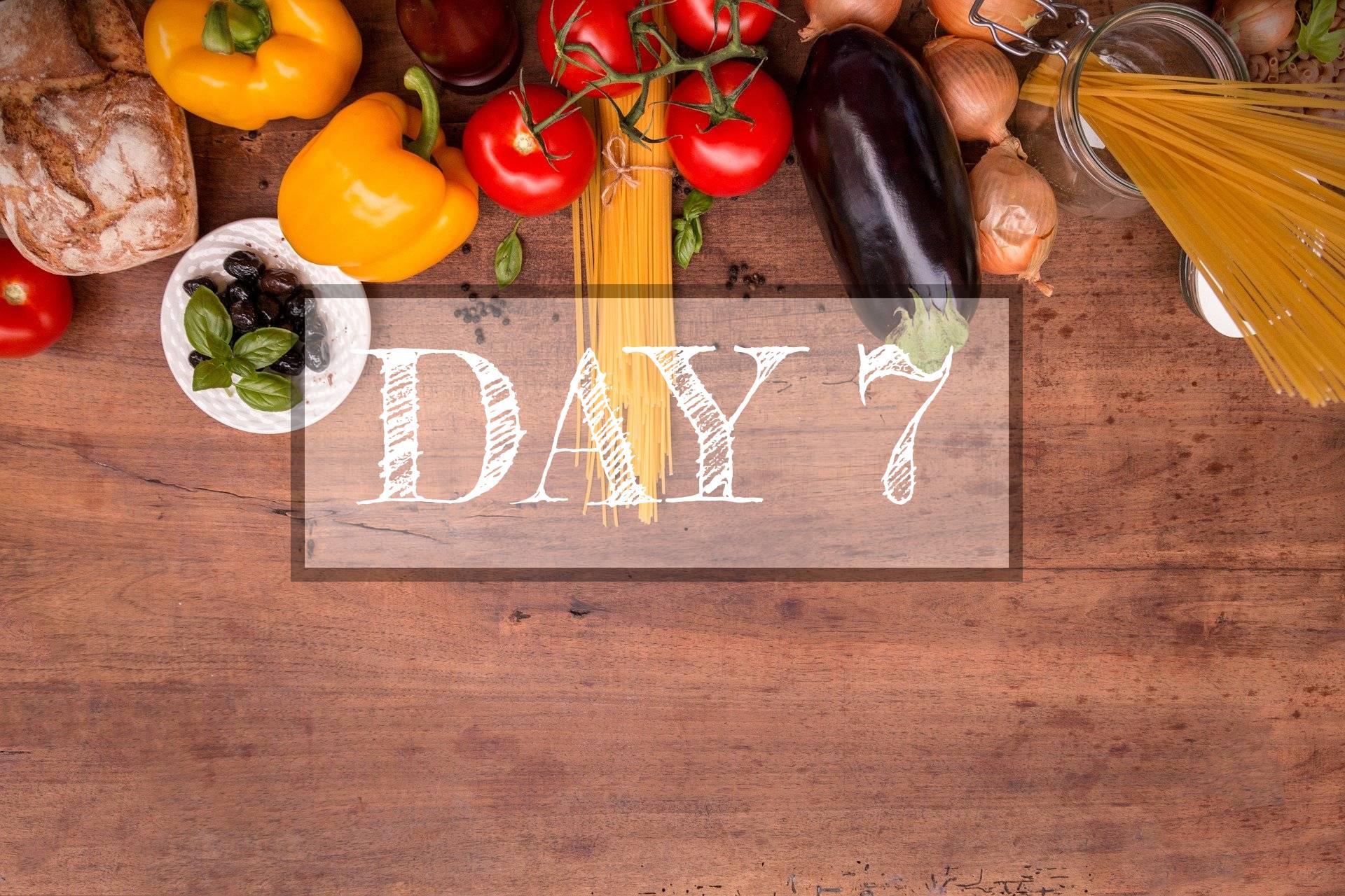 Day 7 of Healthy Meal Plan – What to eat today?